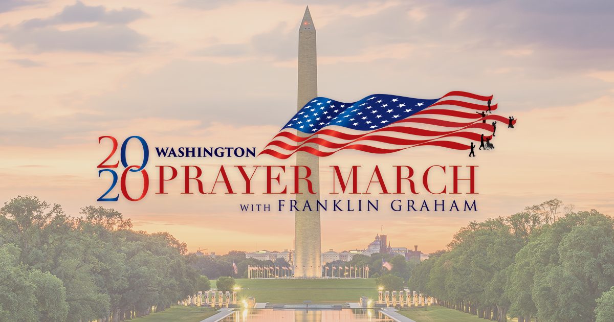 2020 Washington PRAYER MARCH with Franklin Graham – FAITH AND FASTING